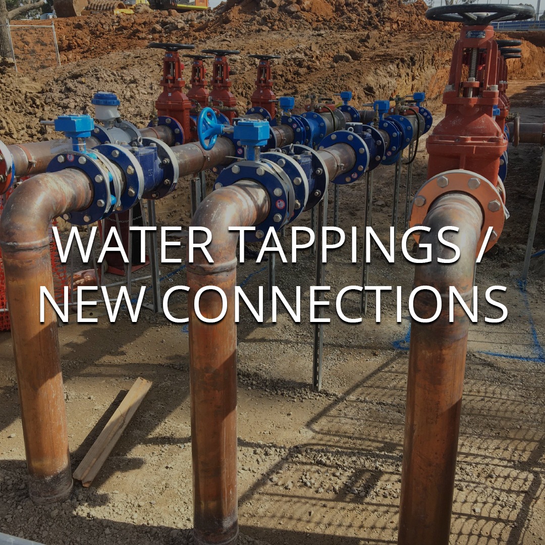 Water Tappings | Property New Connections | Water Main Plumbing